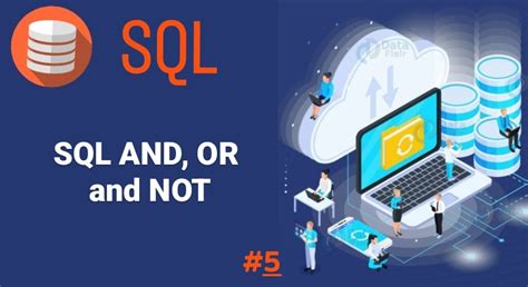 Sql And Or And Not