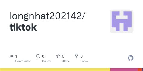 GitHub Longnhat Tiktok