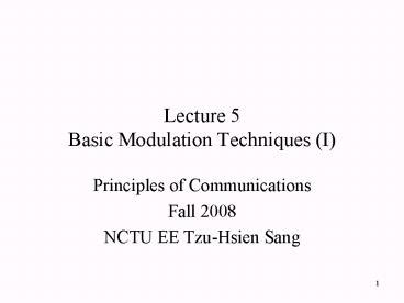 Lecture Basic Modulation Techniques I Presentation Free To View