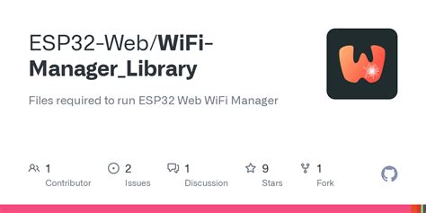 issues · esp32 web wifi manager library · github