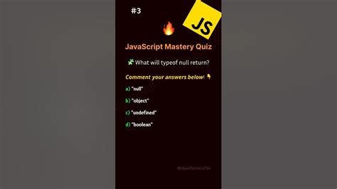 🎯 Javascript Mastery Quiz 🧩 What Will Typeof Null Return