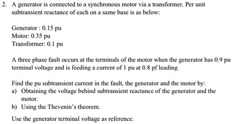 A Generator Is Connected To A Synchronous Motor Via A Transformer The