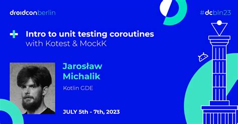 Intro To Unit Testing Coroutines With Kotest And Mockk Droidcon