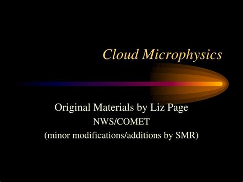 Ppt Cloud Microphysics Understanding Precipitation Processes Powerpoint Presentation Id 732186