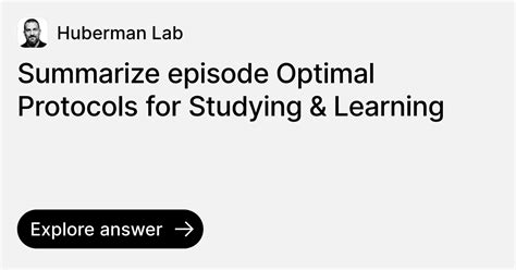 Summarize episode Optimal Protocols for Studying & Learning | Ask Huberman Lab