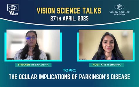 Vision Science Academy Conducted The Vision Science Talks On The Ocular Implications Of