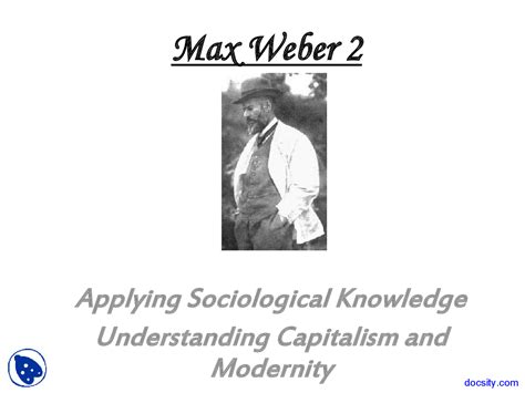 Max Weber Thinking Sociology Lecture Slides Slides Sociology Docsity