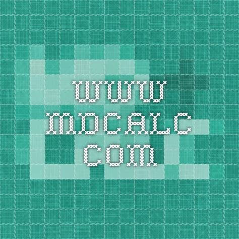 Mdcalc Medical Calculators Equations Algorithms And Scores