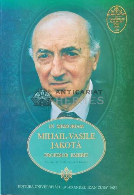 Tudorel Toader In Memoriam Mihail Vasile Jakota Profesor Emerit