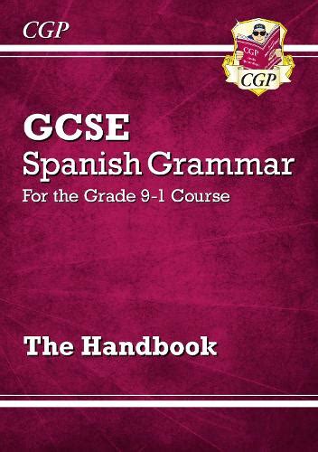 Книга «gcse Spanish Grammar Handbook Cgp Books купить по цене 315 на Yakaboo 9781789082616