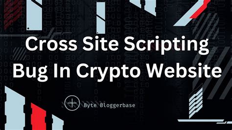 Cross Site Scripting Xss In Crypto Website Bug Poc Youtube