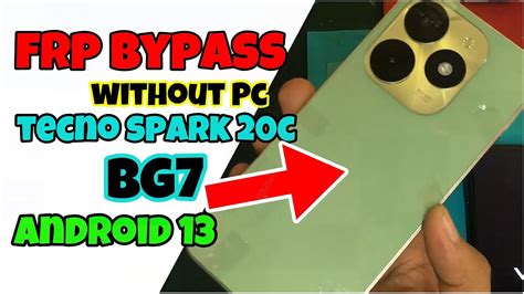 Tecno Spark C BG Frp Bypass Android No Need PC YouTube