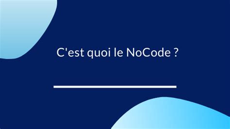 Nocode Guide 21 Meilleurs Outils Sur Le Marché En 2023 Ingrowth