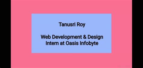 Tanusri Roy On Linkedin Oasisinfobyte Intern Webdevelopment