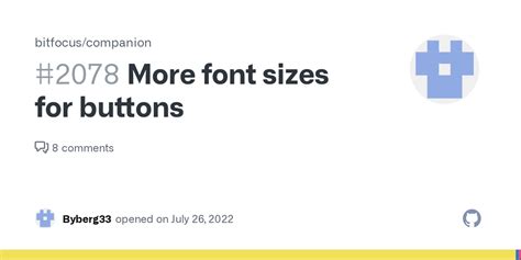 More Font Sizes For Buttons · Issue 2078 · Bitfocuscompanion · Github