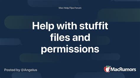 Help With Stuffit Files And Permissions Macrumors Forums
