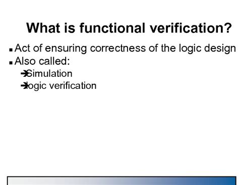 Hardware Functional Verification Class Non Confidential Version Verification
