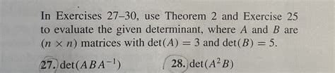 [solved] in exercises 27 30 use theorem 2 and exercise 25 to