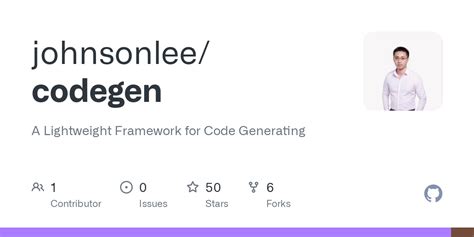 Github Johnsonleecodegen A Lightweight Framework For Code Generating