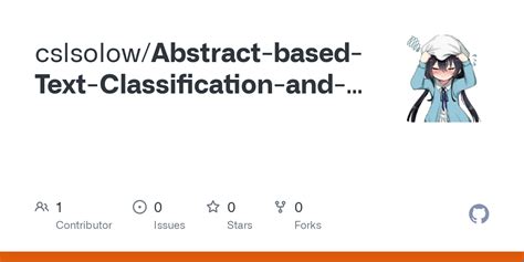 Github Cslsolowabstract Based Text Classification And Keyword