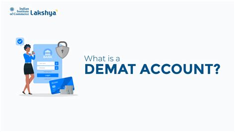 What Is A Demat Account Features And Uses Iic Lakshya