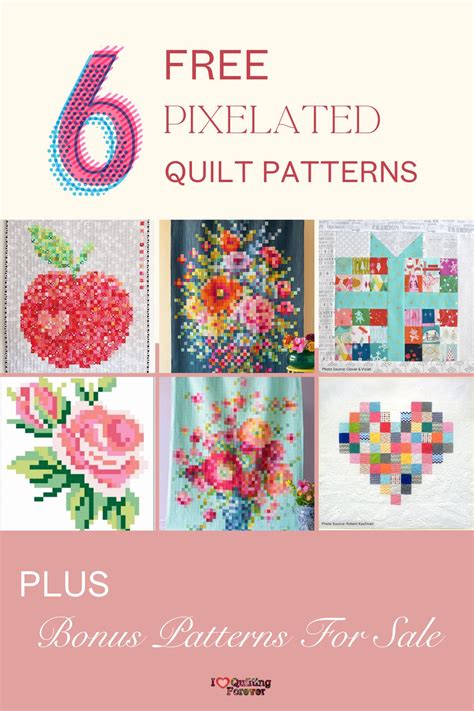 Top 6 Free Pixelated Quilt Patterns 7 Bonus Patterns For Sale I Love Quilting Forever