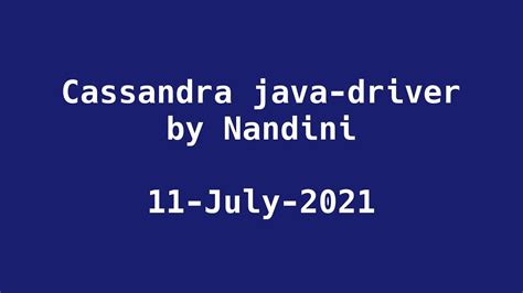 Cassandra Java Driver By Nandini Youtube