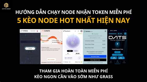 Hướng Dẫn Chạy Node Nhận Token Miễn Phí 5 Kèo Node Hot Nhất Hiện Nay