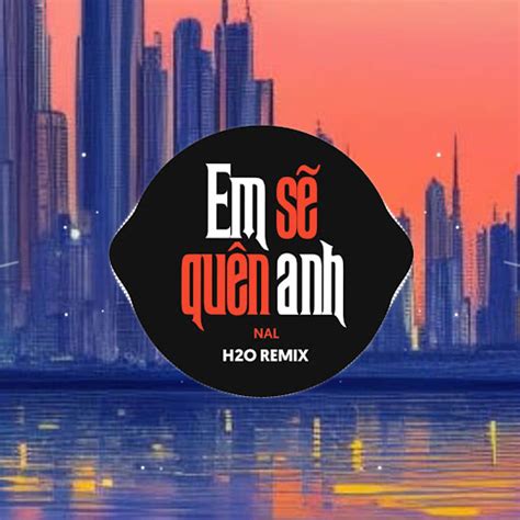 Em S Qu N Anh Remix Edm Youtube Music