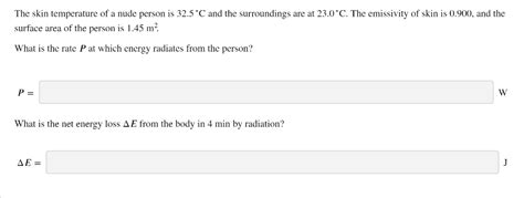 Solved The Skin Temperature Of A Nude Person Is C And Chegg
