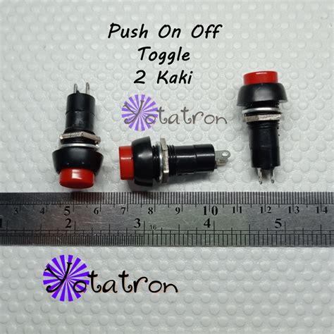 Jual Push On Off Taiwan Kunci Toggle Switch Button Saklar Tombol Bulat 2 Kaki Pin Tekan On Tekan