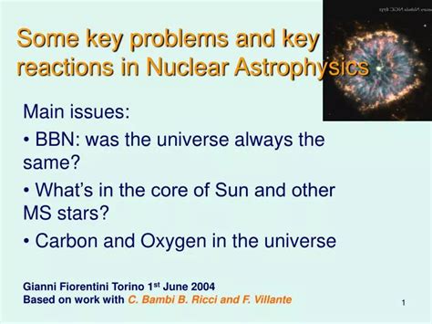 Ppt Some Key Problems And Key Reactions In Nuclear Astrophysics Powerpoint Presentation Id