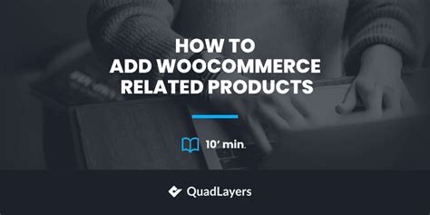 How To Add WooCommerce Related Products Using Plugins And Codes