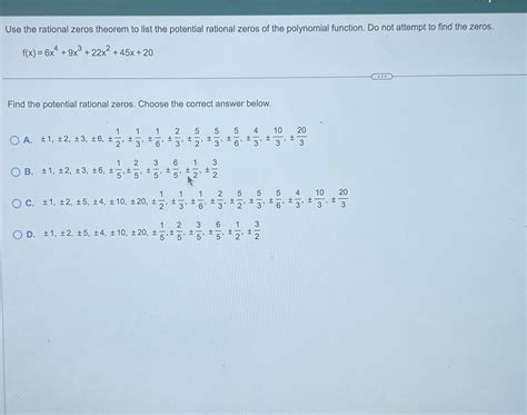 Solved Use The Rational Zeros Theorem To List The Potential
