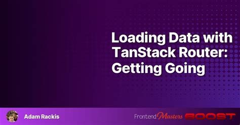 Frontend Masters On Linkedin Loading Data With Tanstack Router