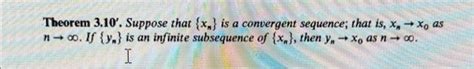 Solved Theorem 310 Suppose That Xn Is A Convergent