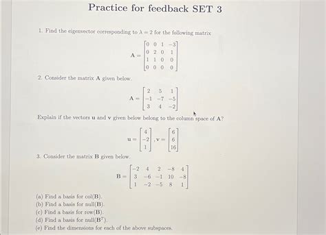 Solved Practice For Feedback Set 3find The Eigenvector