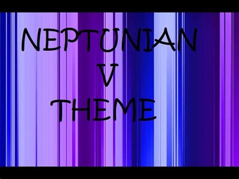 Neptunian V Theme Roblox Script Themes YouTube