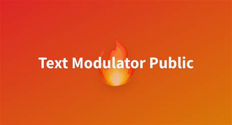 Text Modulator Public A Hugging Face Space By Neuronslabs