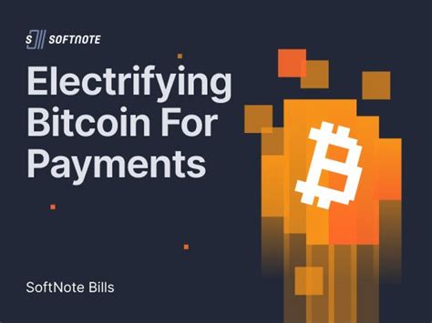 softnote bills electrifying bitcoin for payments tectum blockchain
