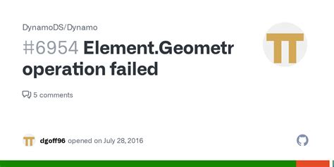 Element Geometry Operation Failed Issue DynamoDS Dynamo GitHub