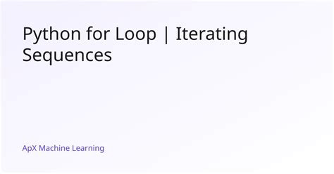 Python For Loop Iterating Sequences