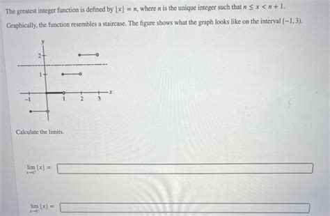 Solved The Greatest Integer Function Is Defined By X N Chegg
