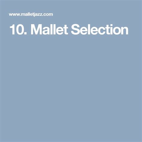 10 Mallet Selection Mallets The Selection Musical Director