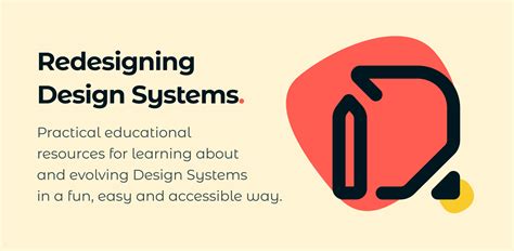Redesigning Design Systems Redesigning Design Systems