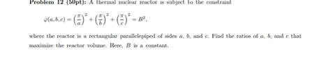 Problem 12 50pt A Thermal Nuclear Reactor Is Chegg Com