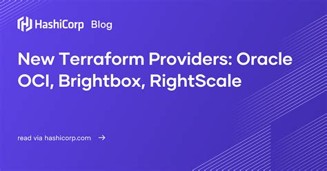 New Terraform Providers Oracle Oci Brightbox Rightscale