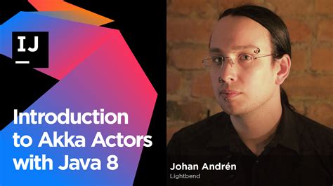 Live Webinar Introduction To Akka Actors With Java The IntelliJ IDEA Blog