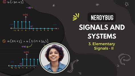 Elementary Signals In Signals And Systems Ii Signals And Systems Nerdybug 2024 Youtube
