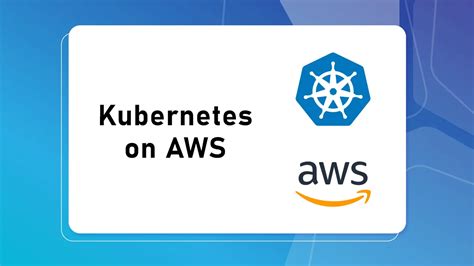 How To Create An Amazon Eks Kubernetes Cluster On Aws